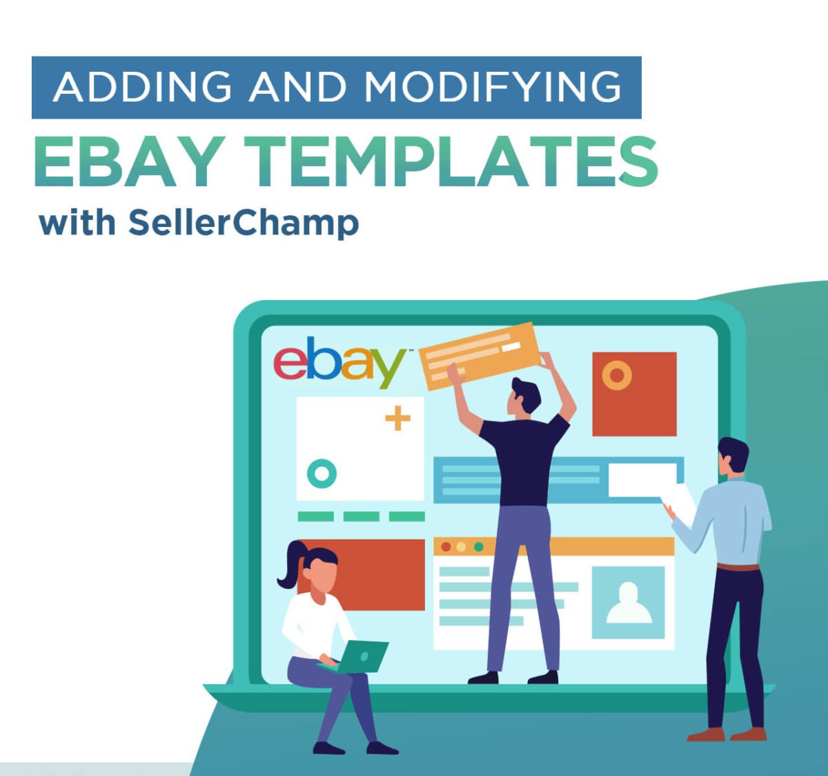 Adding and modifying eBay templates with SellerChamp