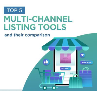 Top 5 Multi Channel Listing Tools and Their Comparison